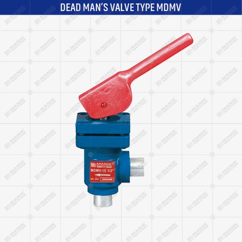 Dead Man’s Valve TYPE MDMV - Manik Engineers