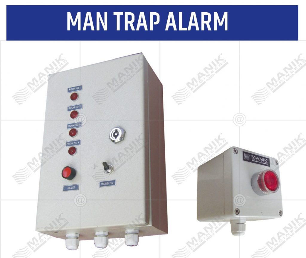 MAN TRAP ALARM - Manik Engineers