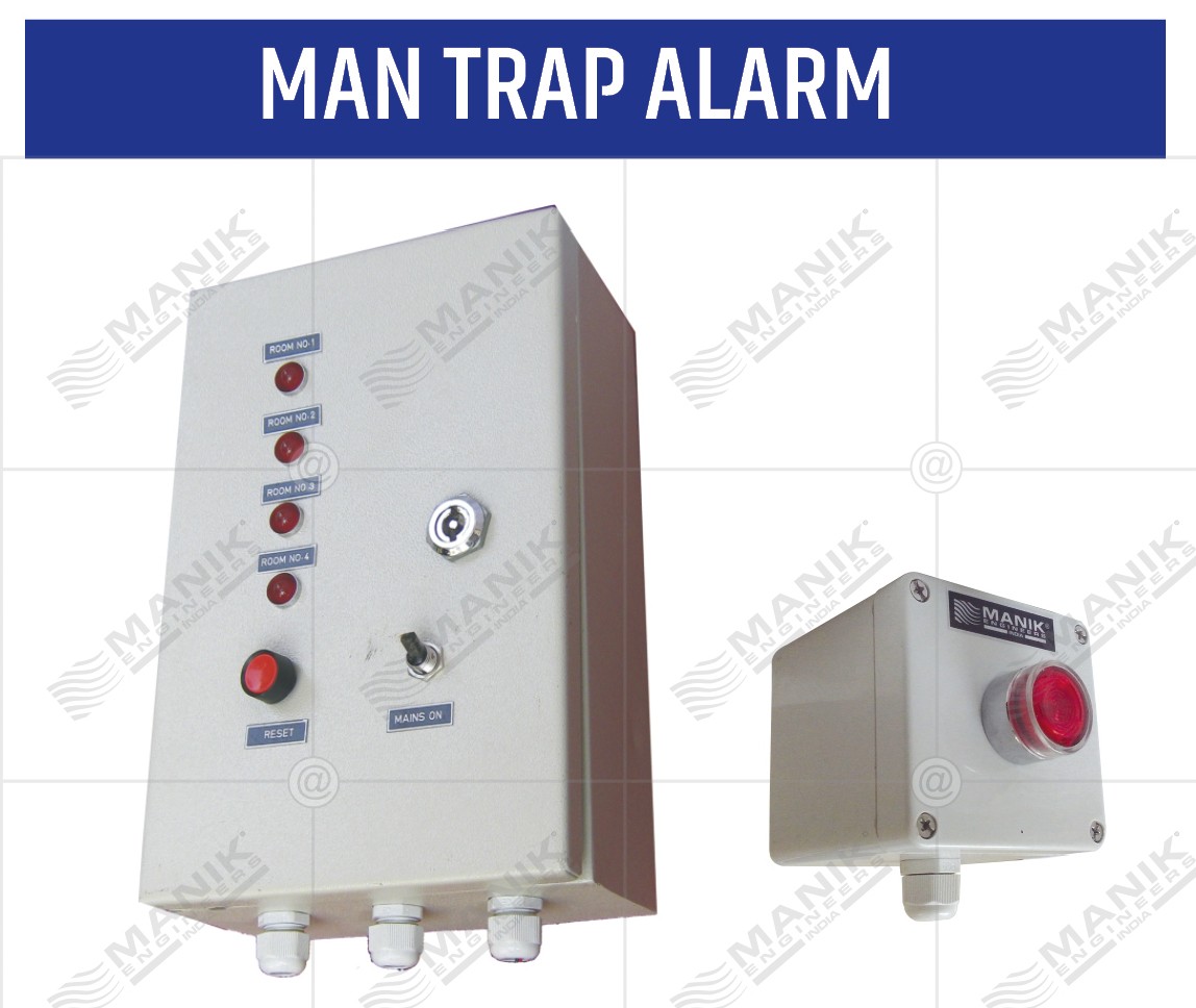 MAN TRAP ALARM - Manik Engineers
